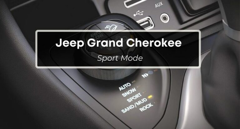 Jeep Grand Cherokee Sport Mode [ALL You Need To Know]