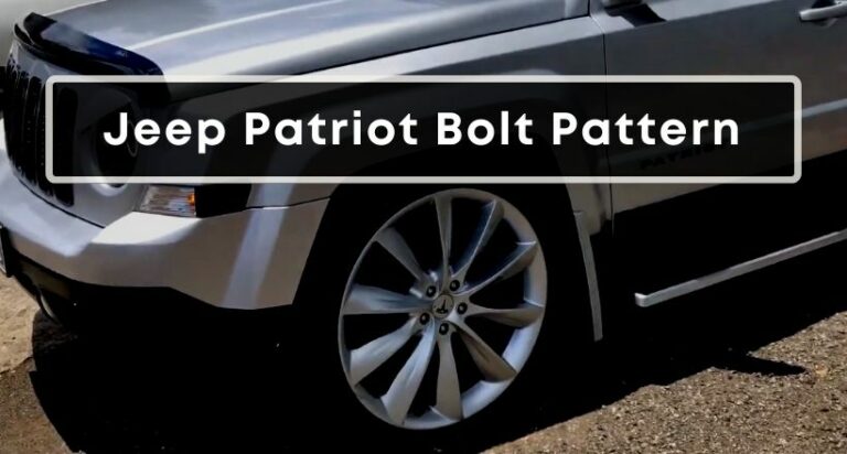 Jeep Patriot Bolt Pattern (2007-2017) - Ultimate Guide